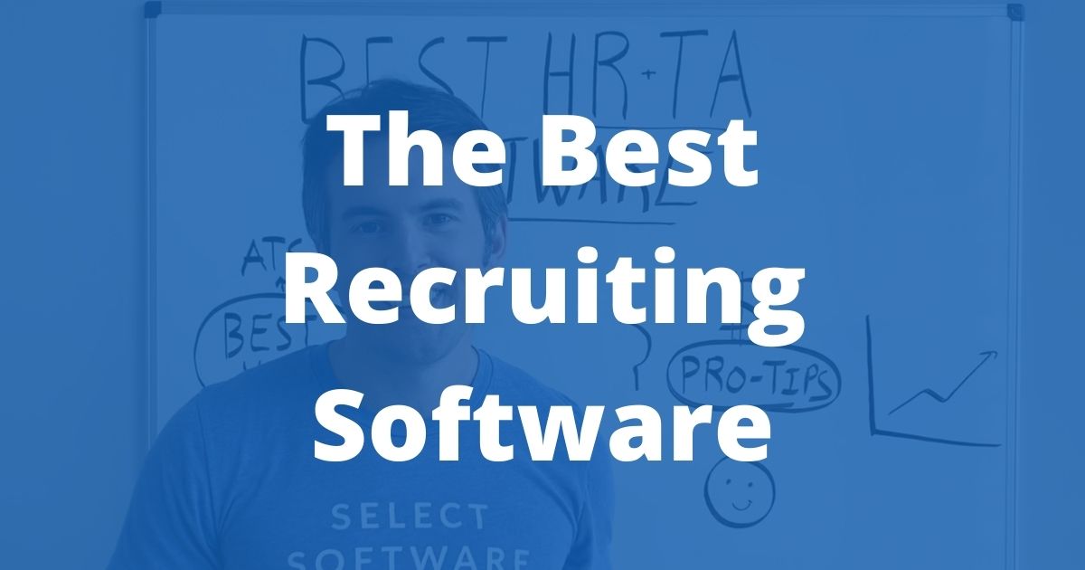 Best Recruiting Software (Reviewed by Experts for 2024)